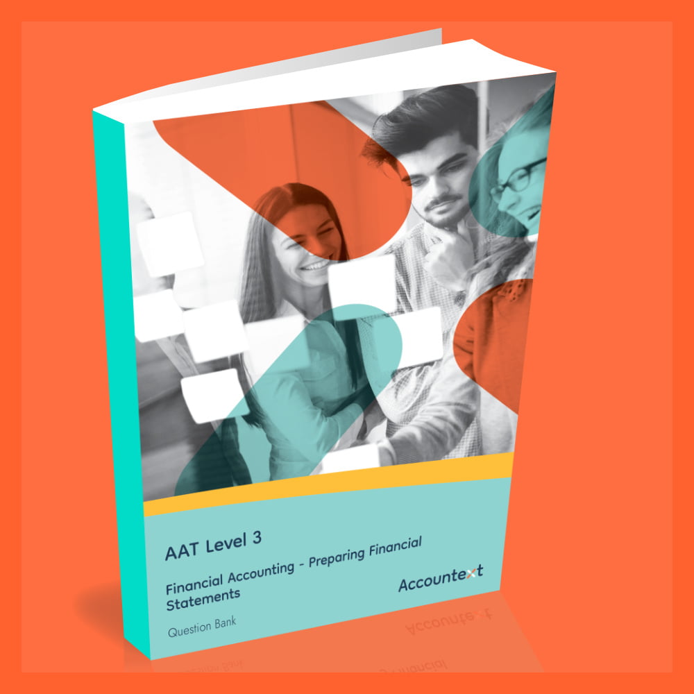Question Bank - AAT Level 3 Preparing Financial Statements | Accountext